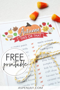 "This or That" Fall Themed Free Printable Game - Aspen Jay